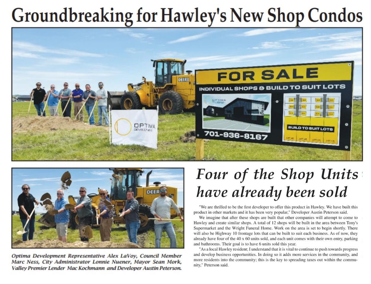 Groundbreaking - Hawley Shop Condos | Lowry Engineering - Fargo, ND ...